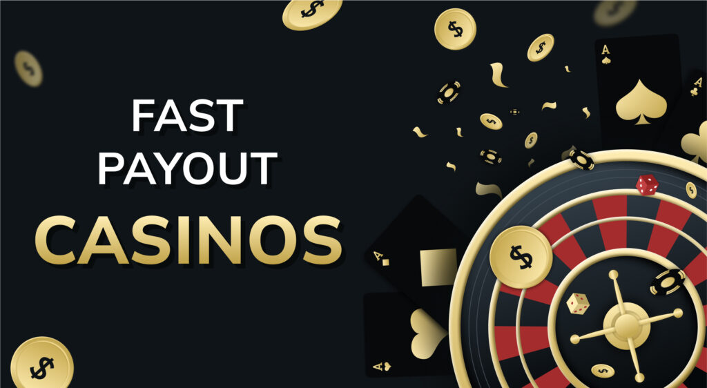 Fastest Payout Casinos Online With Instant Withdrawal Fastest Payout Casinos Online With Instant Withdrawal